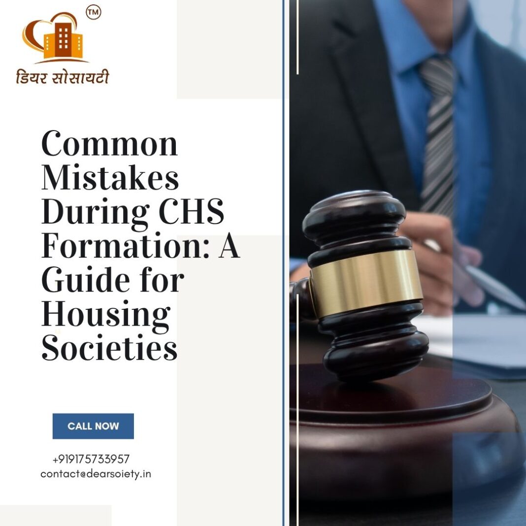 Common Mistakes During CHS Formation: A Guide for Housing Societies ...